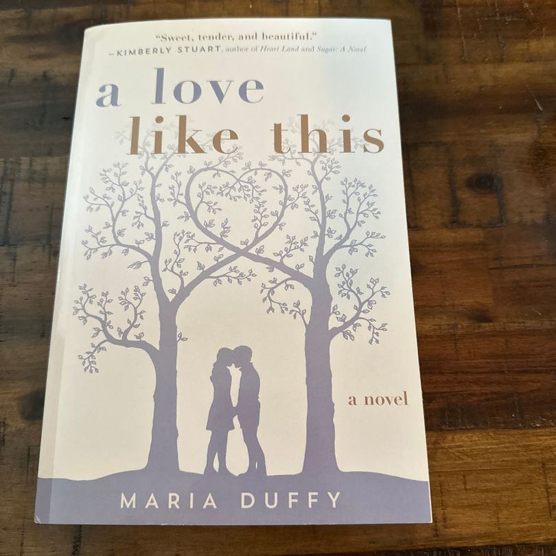 A Love Like This by Maria Duffy