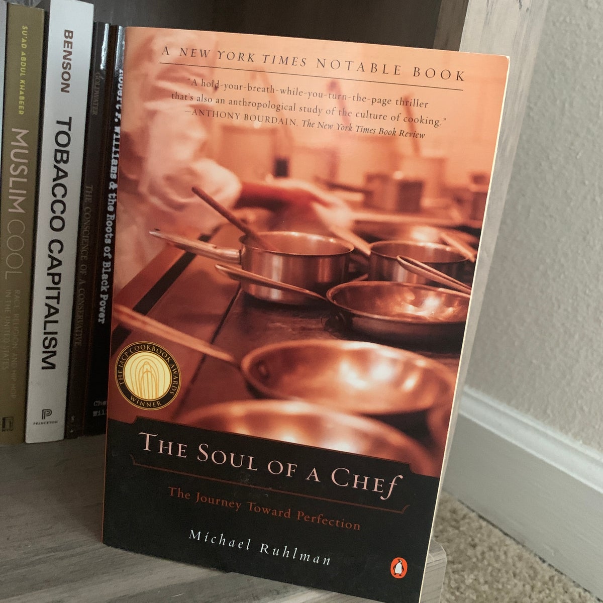 The Soul of a Chef by Michael Ruhlman