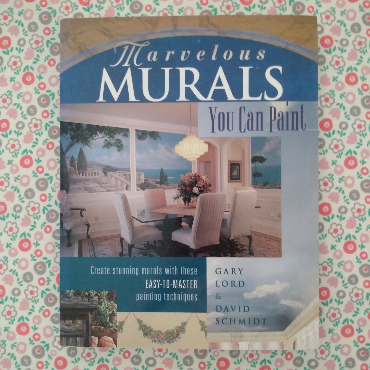 Marvelous Murals You Can Paint by Gary Lord, Paperback | Pangobooks