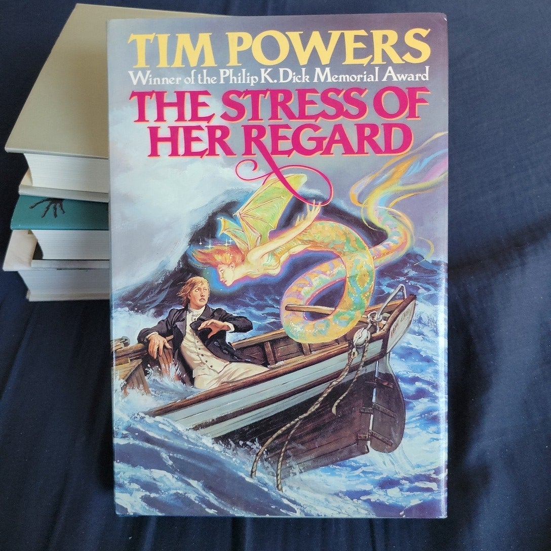 The Stress of Her Regard by Tim Powers | Pangobooks