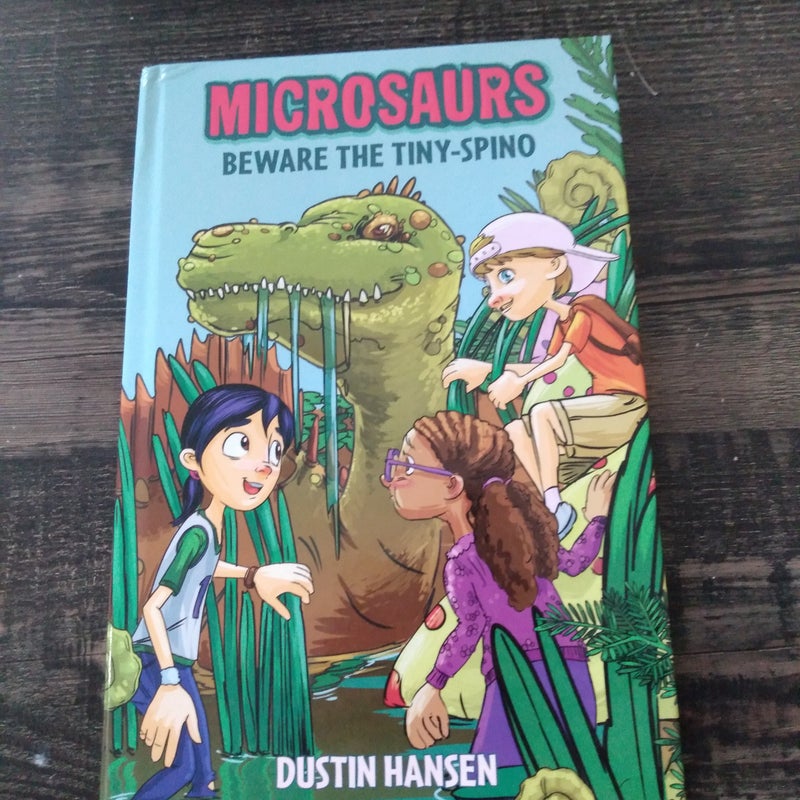 Microsaurs: Beware the Tiny-Spino by Dustin Hansen