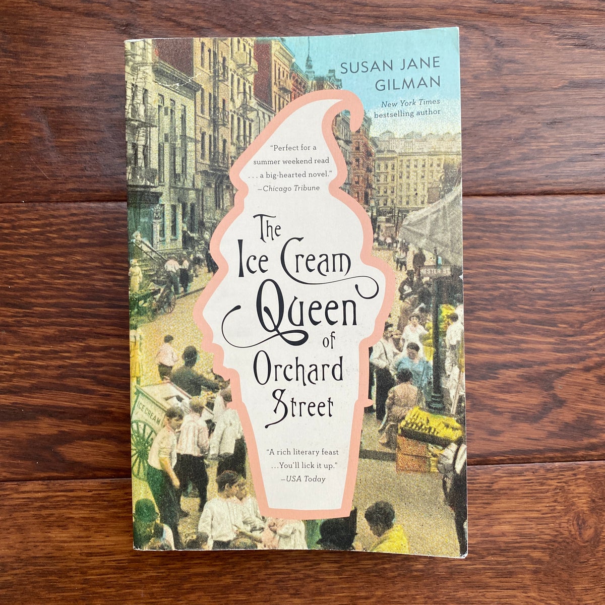 The Ice Cream Queen of Orchard Street by Susan Jane Gilman