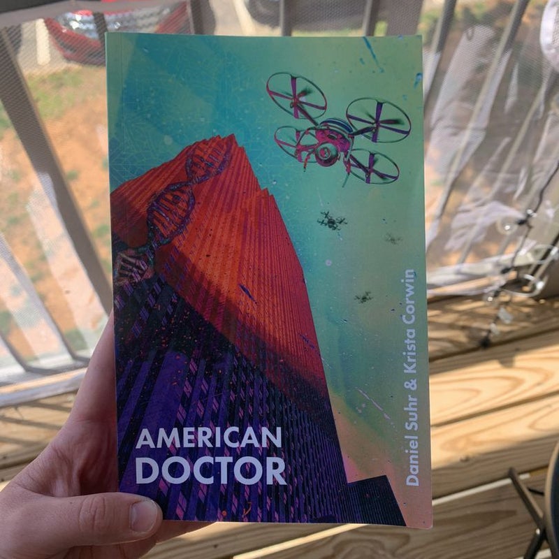 American Doctor by Daniel Suhr, Krista Corwin