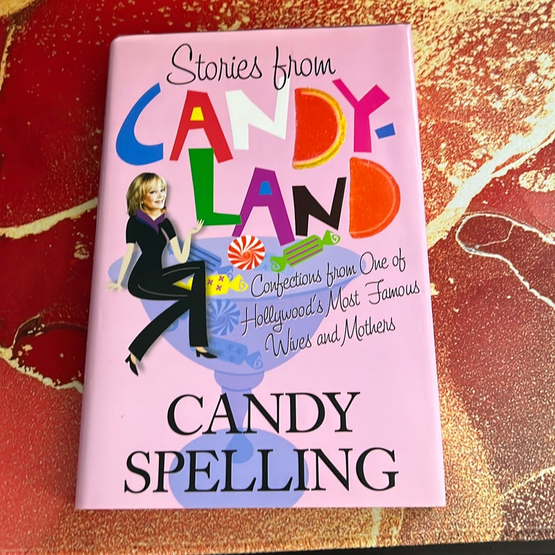 Stories from Candyland by Candy Spelling, Hardcover | Pangobooks
