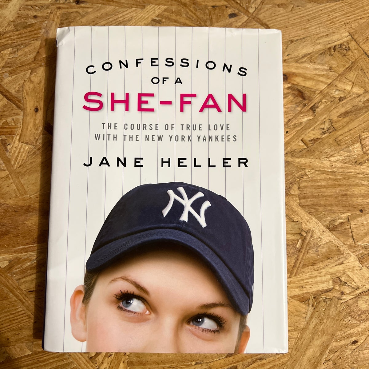 Confessions of a She-Fan by Jane Heller