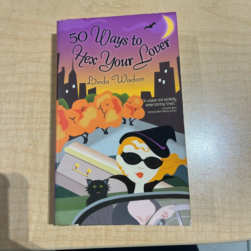 50 Ways to Hex Your Lover by Linda Wisdom, Linda Randall Wisdom