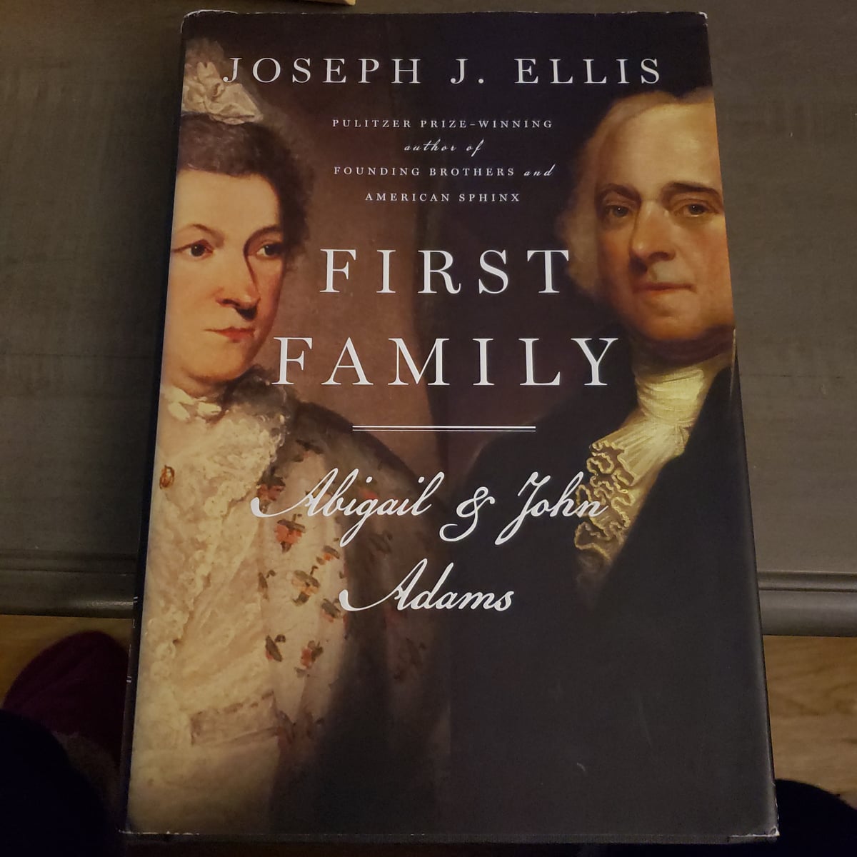 First Family by Joseph J. Ellis