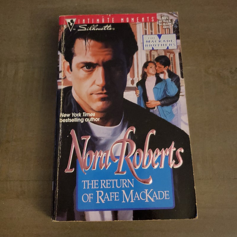The Return of Rafe MacKade by Nora Roberts