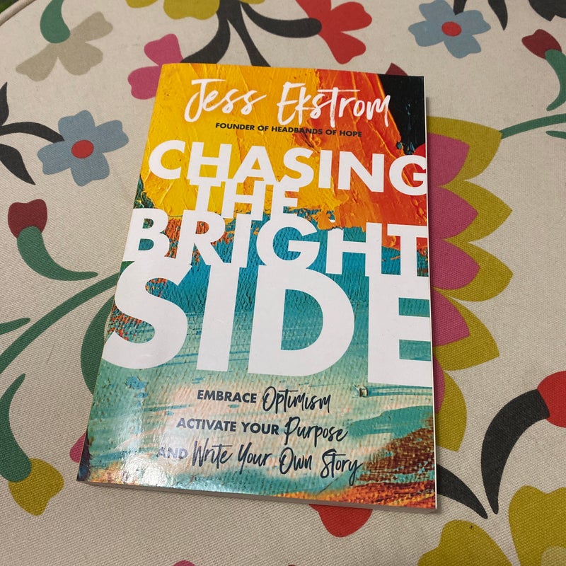 Chasing the Bright Side by Jess Ekstrom, Paperback | Pangobooks