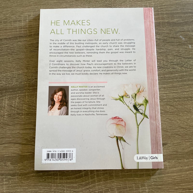 All Things New - Teen Girls' Bible Study by Kelly Minter