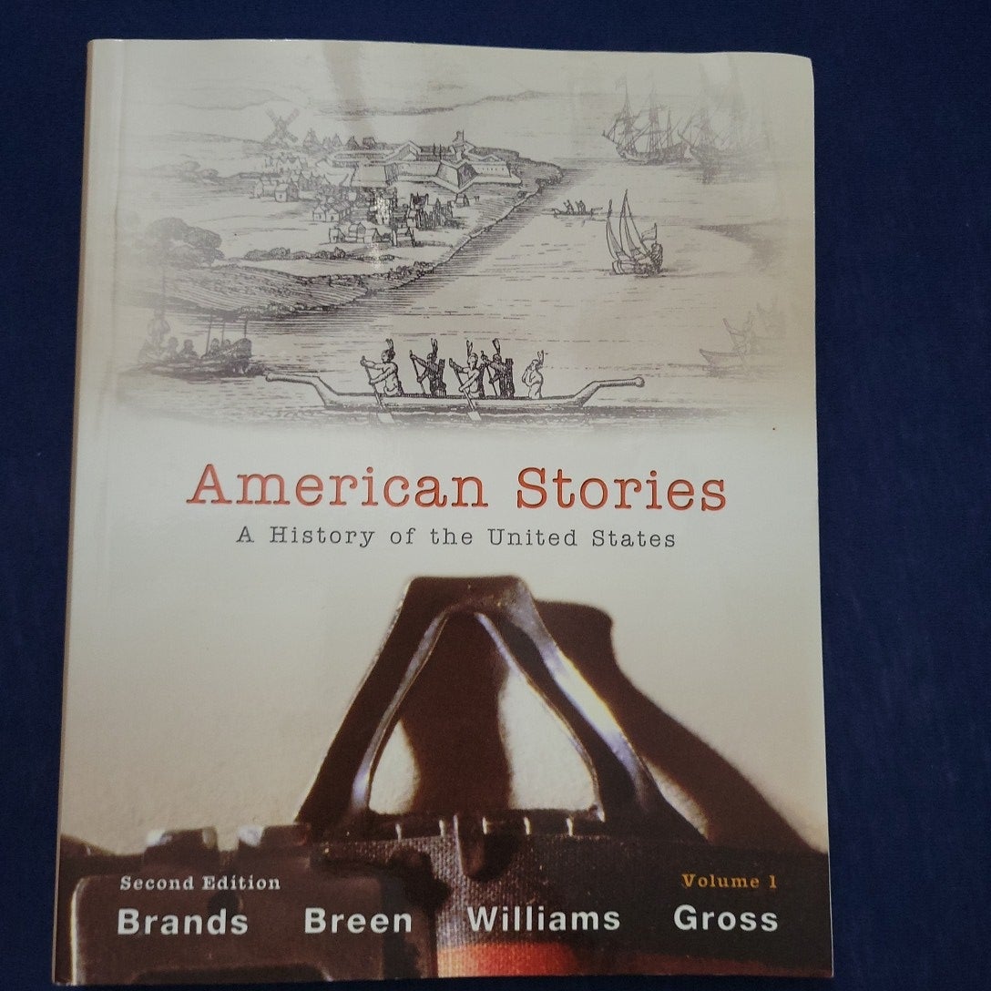 American Stories by H. W. Brands, T. H. H. Breen, R. Hal Williams ...
