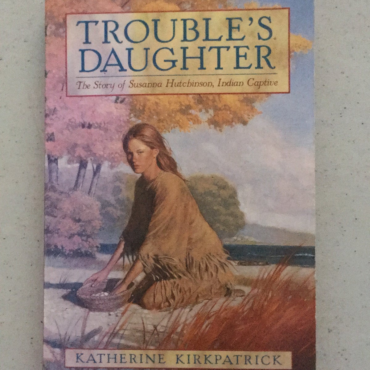 Trouble’s Daugther by Katherine Kirkpatrick , Paperback | Pangobooks