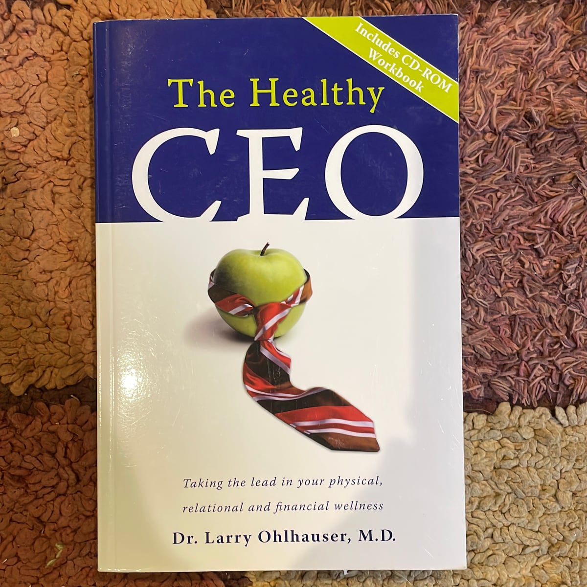 The Healthy CEO by Larry Ohlhauser, Paperback | Pangobooks