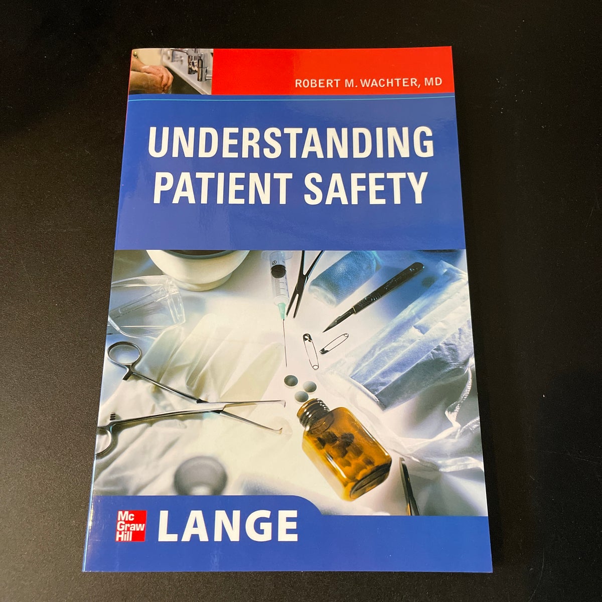 Understanding Patient Safety by Robert Wachter