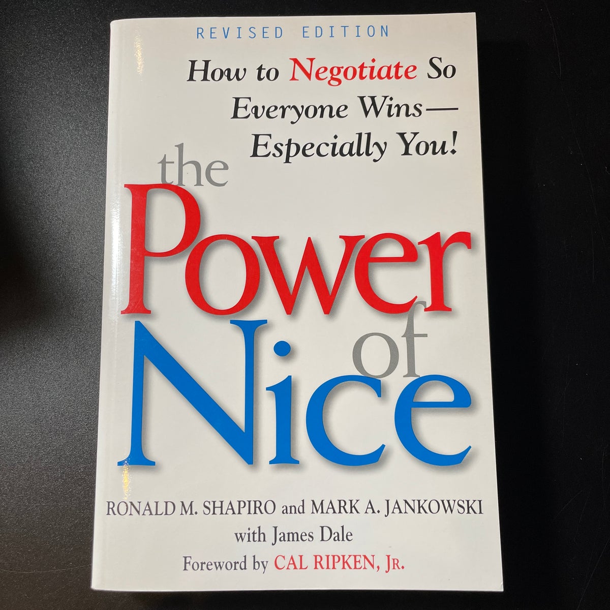 The Power of Nice by Ronald M. Shapiro, Mark A. Jankowski, James Dale ...