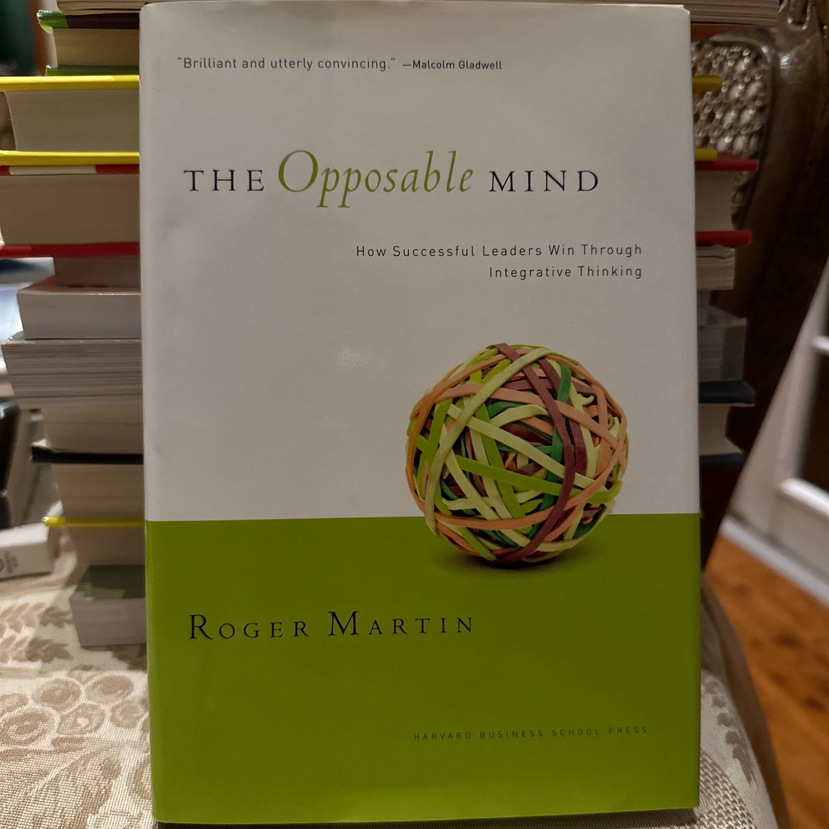 The Opposable Mind by Roger L. Martin