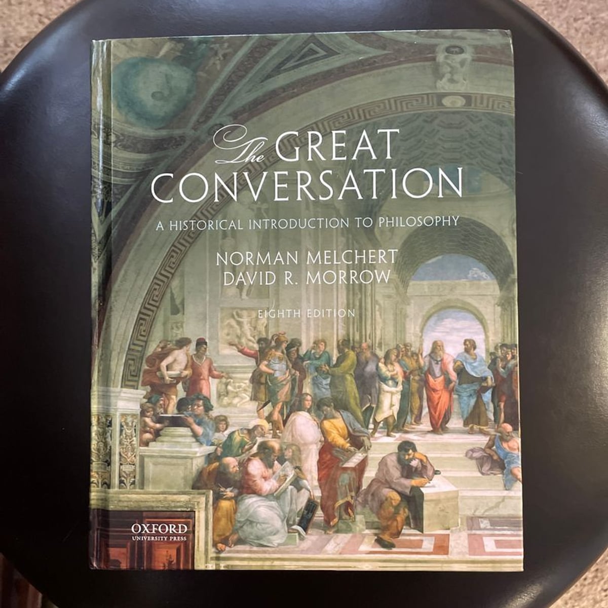 The Great Conversation by Norman Melchert, David R. Morrow