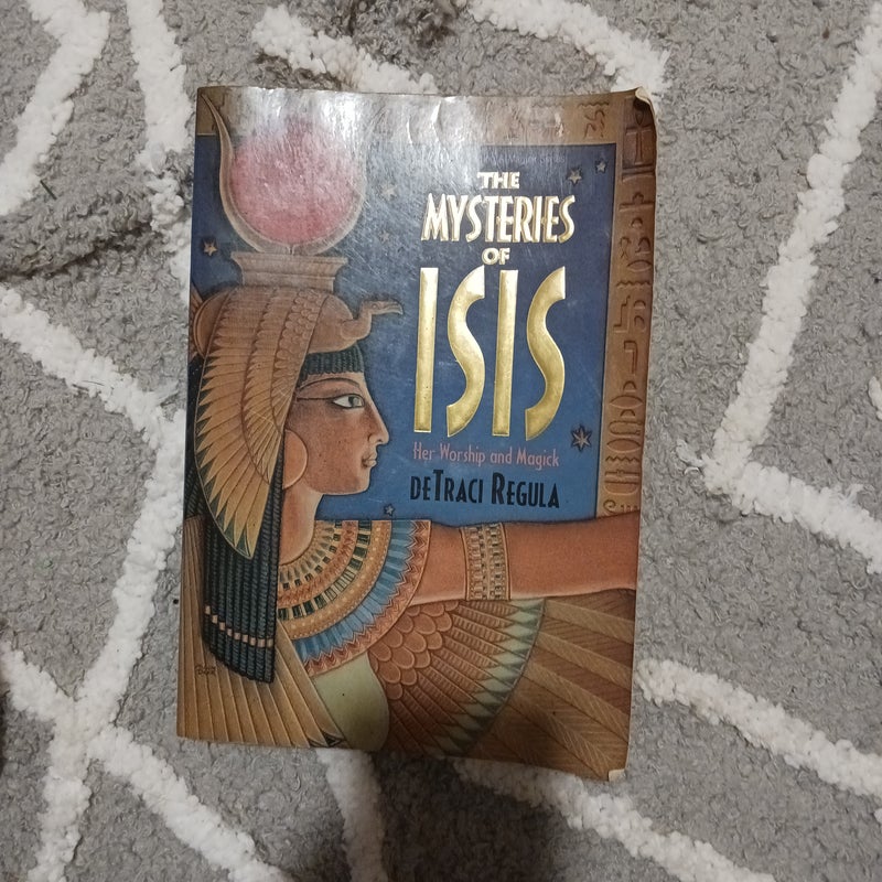The Mysteries of Isis by deTraci Regula