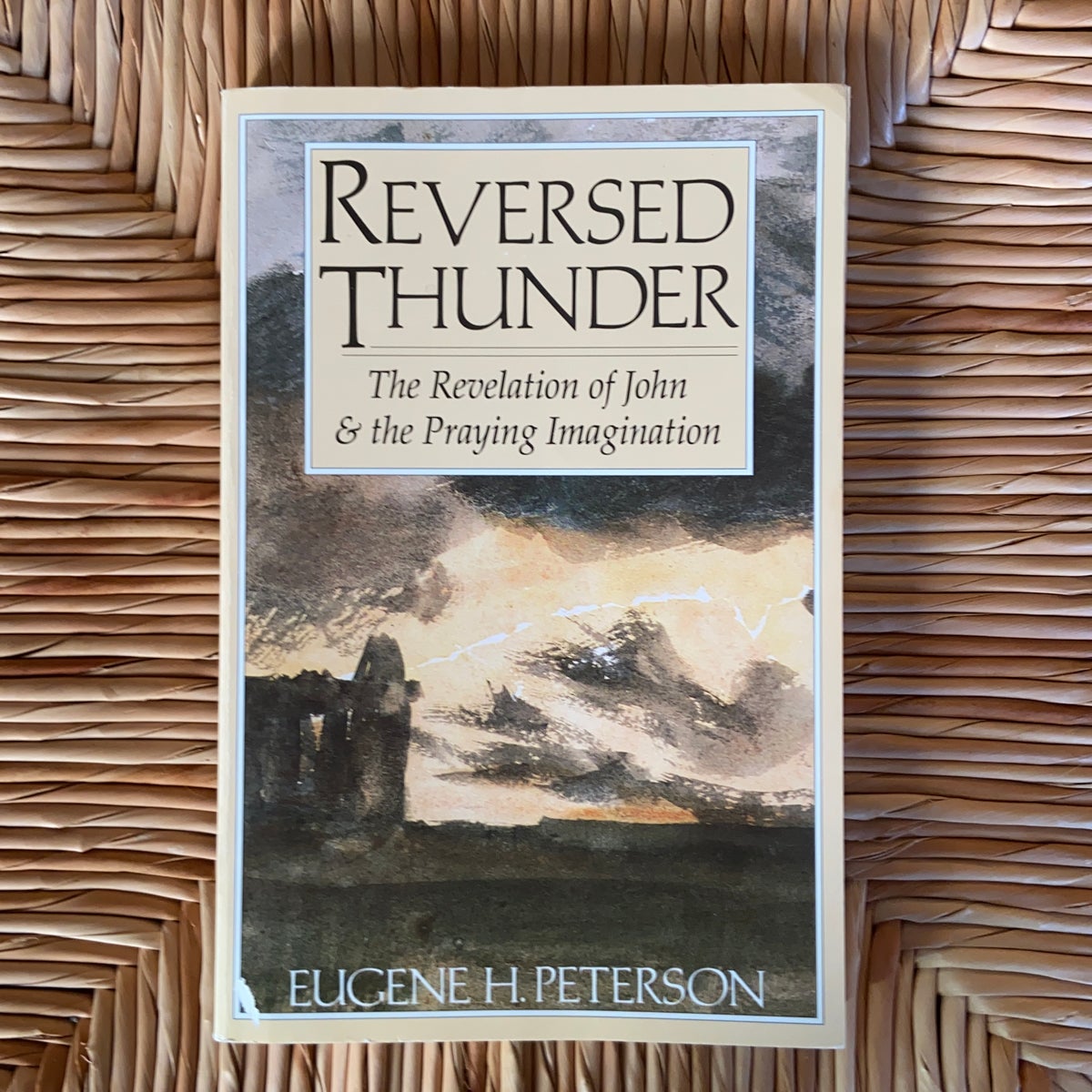 Reversed Thunder by Eugene H. Peterson