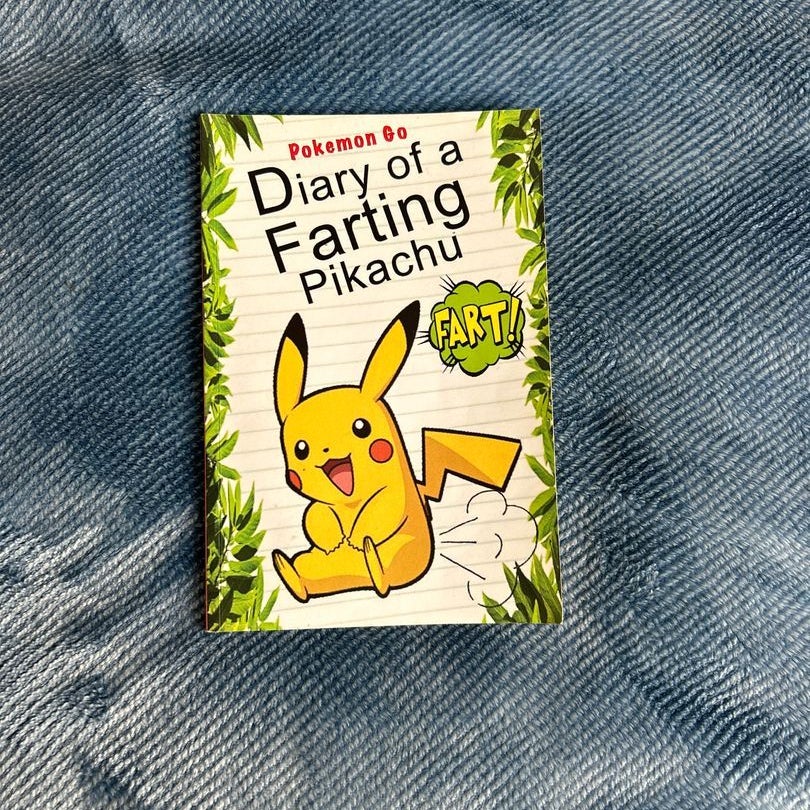 Pokemon Go: Diary of a Farting Pikachu by Red Smith