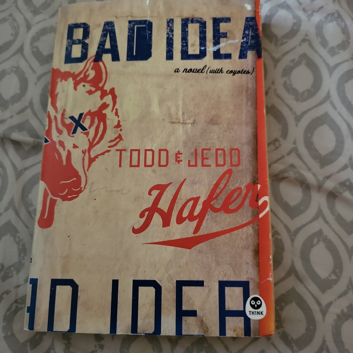 Bad Idea by Todd Hafer, Jedd Hafer