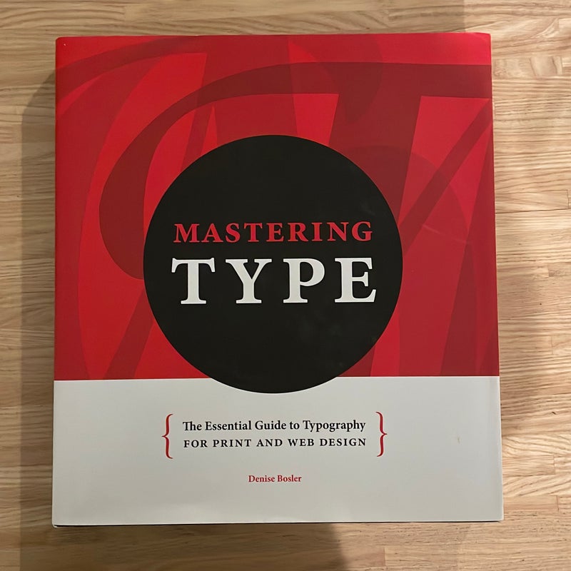 Mastering Type By Denise Bosler 