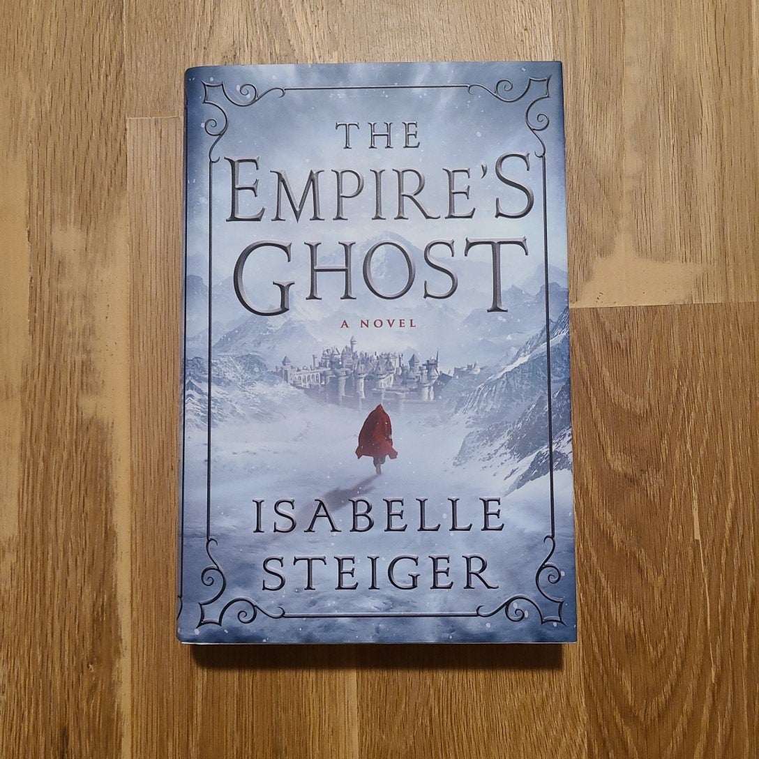 The Empire's Ghost by Isabelle Steiger, Hardcover | Pangobooks