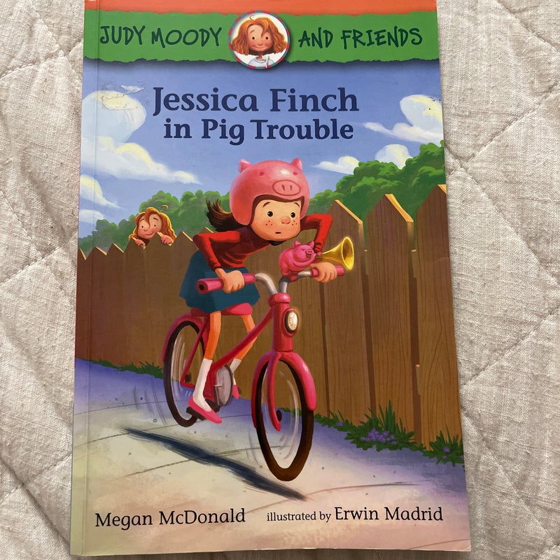 Judy Moody and Friends: Jessica Finch in Pig Trouble by Megan McDonald ...