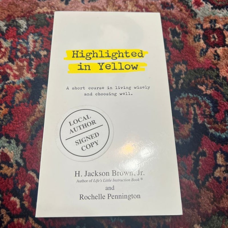 Highlighted in Yellow by H. Jackson Brown, Rochelle Pennington