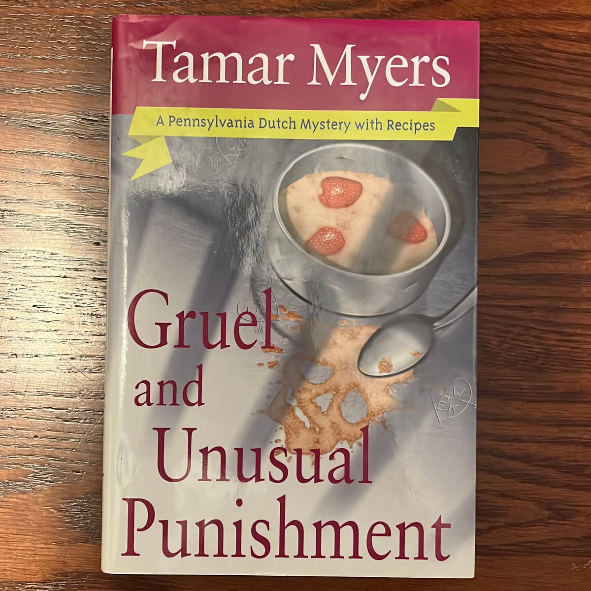 Gruel and Unusual Punishment by Tamar Myers