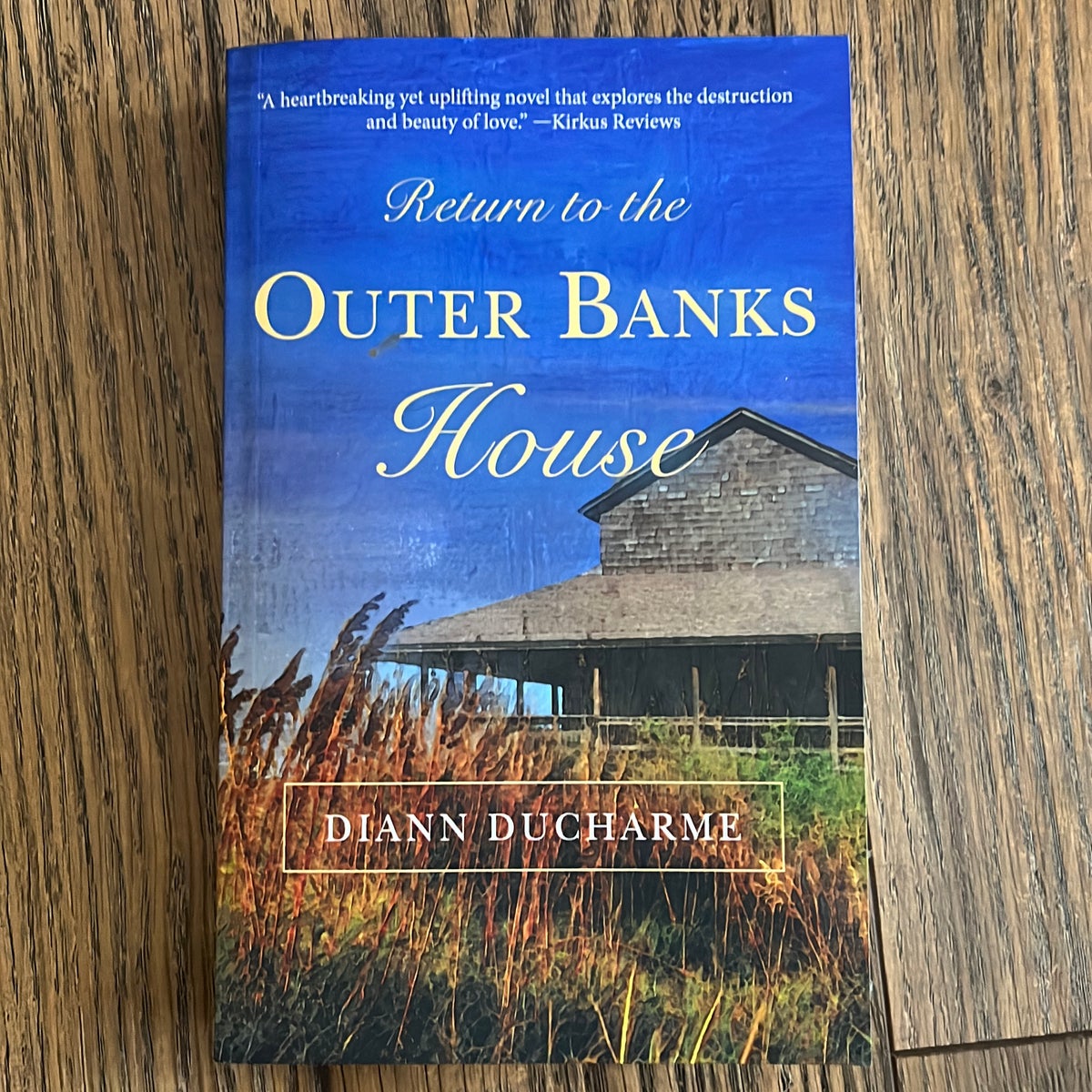 Return to the Outer Banks House by Diann Ducharme