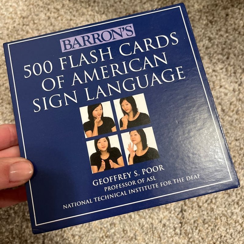 500 Flash Cards of American Sign Language by Geoffrey S. Poor