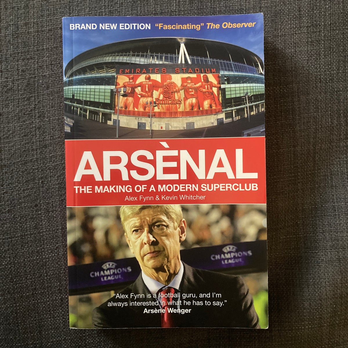 Arsènal by Alex Fynn, Kevin Whitcher