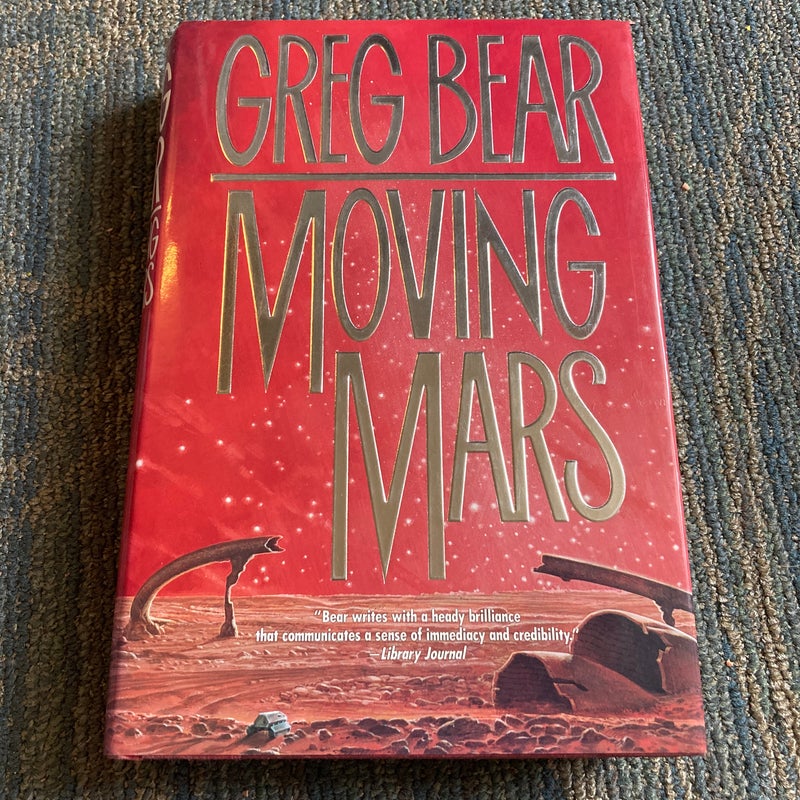 Moving Mars by Greg Bear, Hardcover | Pangobooks
