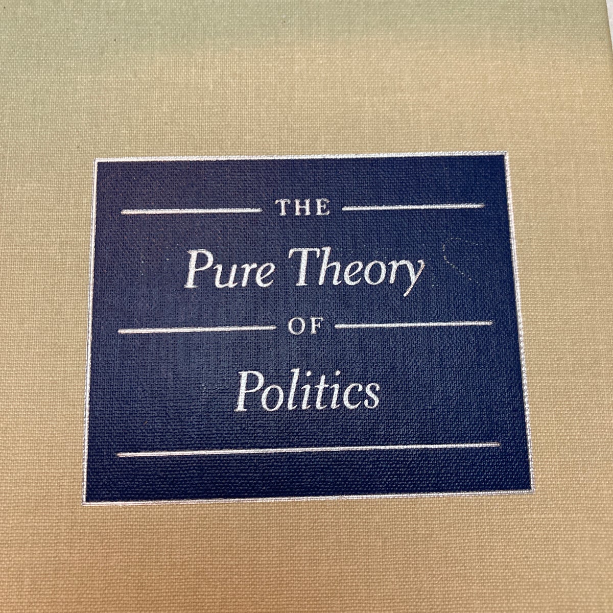 The Pure Theory of Politics by Bertrand de Jouvenel