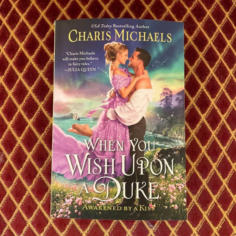 When You Wish upon a Duke by Charis Michaels