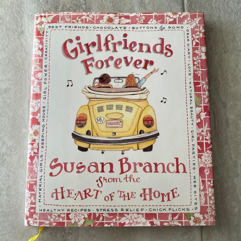Girlfriends Forever by Susan Branch, Hardcover | Pango Books