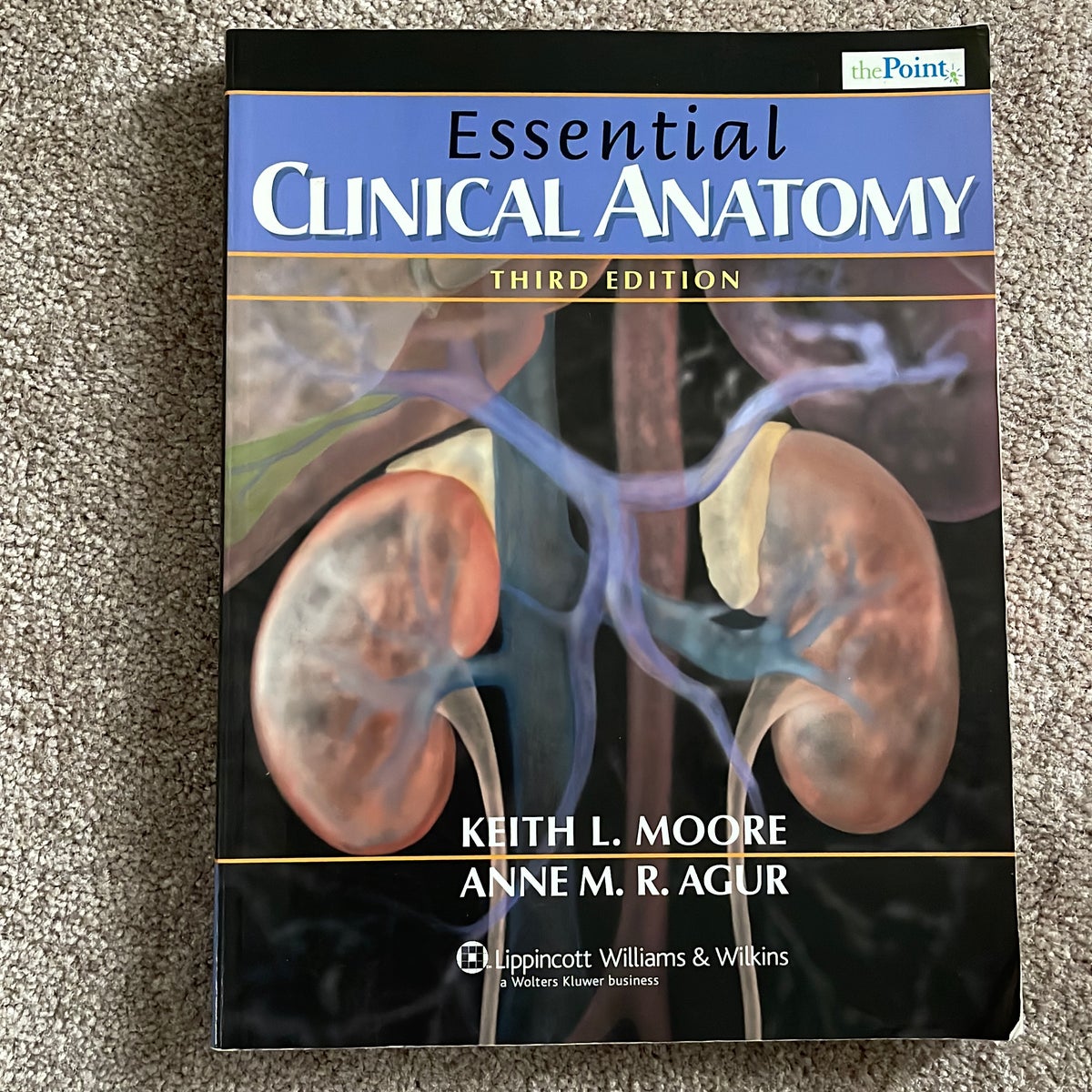 Essential Clinical Anatomy by Bruce Alberts, Karen Hopkin, Alexander D ...