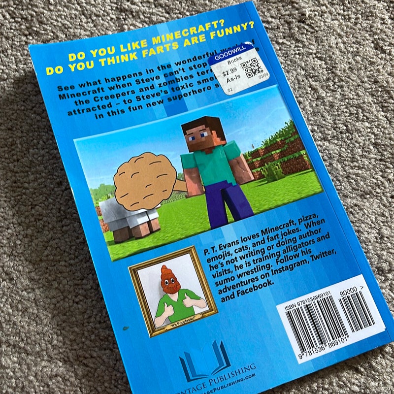 Stinky Steve: Book One - a Minecraft Mishap by P. T. Evans