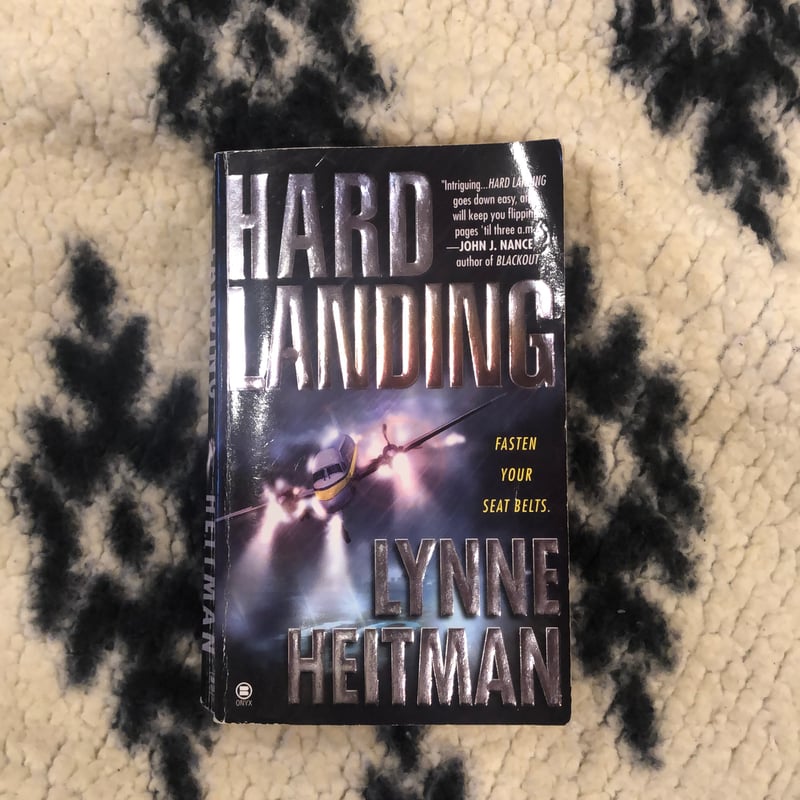 Hard Landing by Lynne Heitman