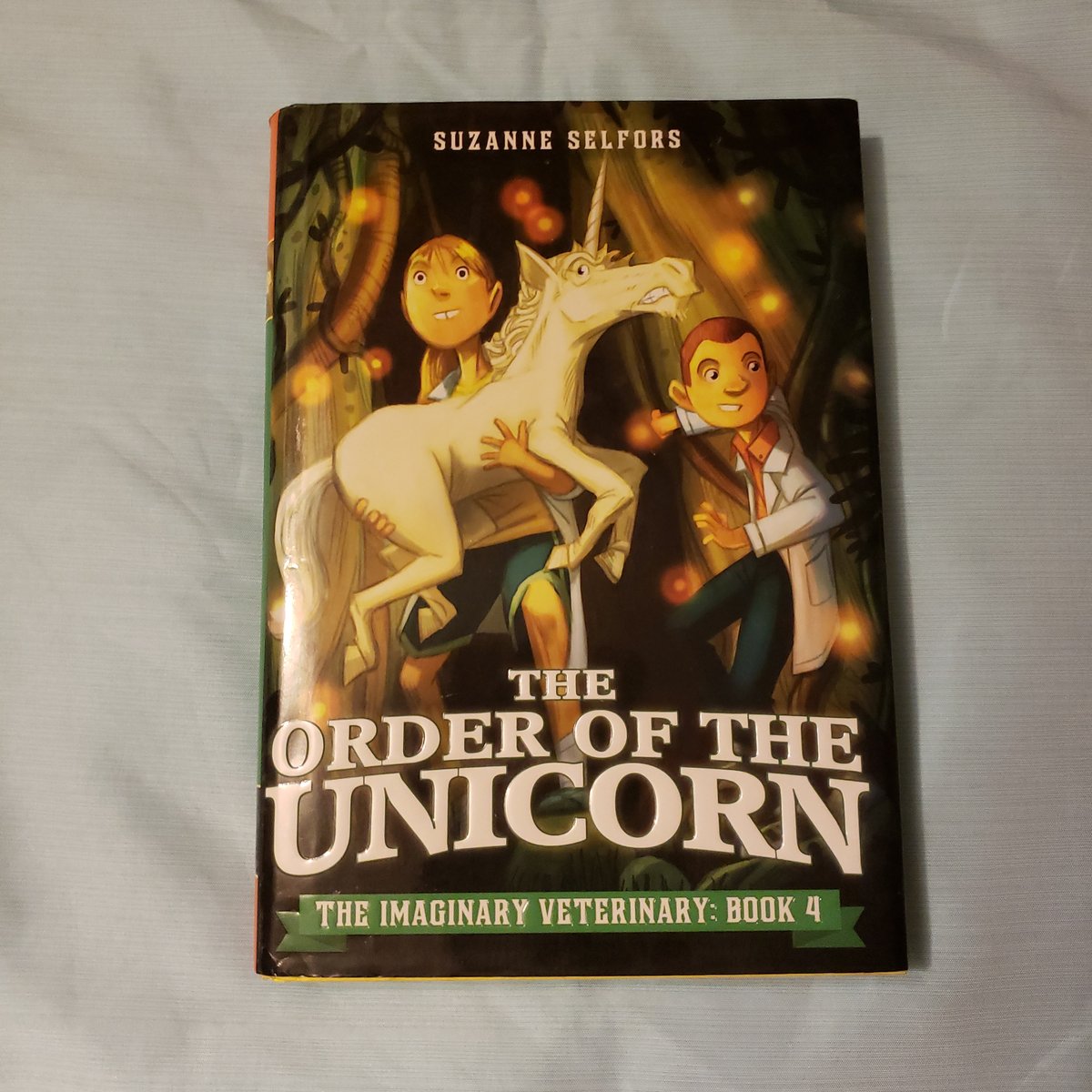 The Order of the Unicorn by Suzanne Selfors