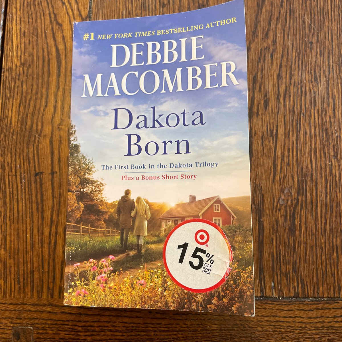 Dakota Born by Debbie Macomber
