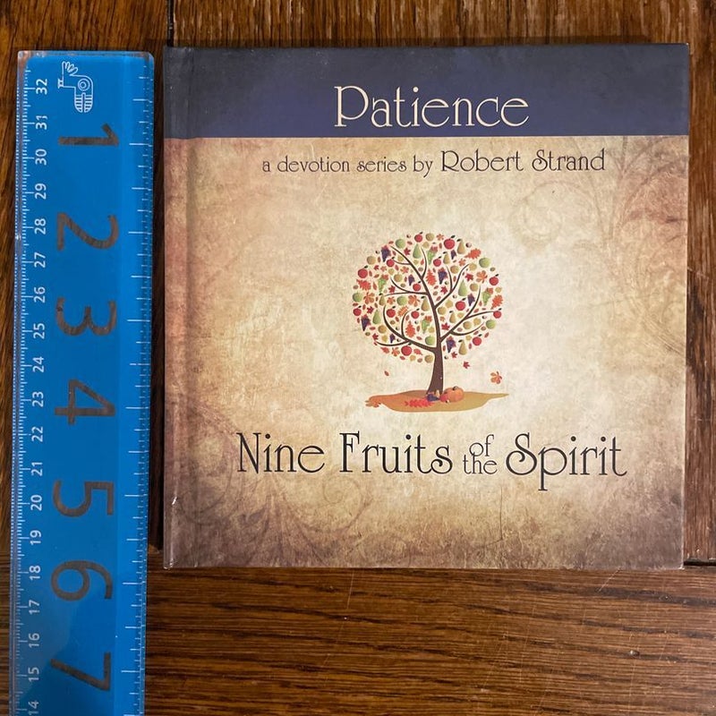 Nine Fruits of the Spirit-Patience by Robert Strand