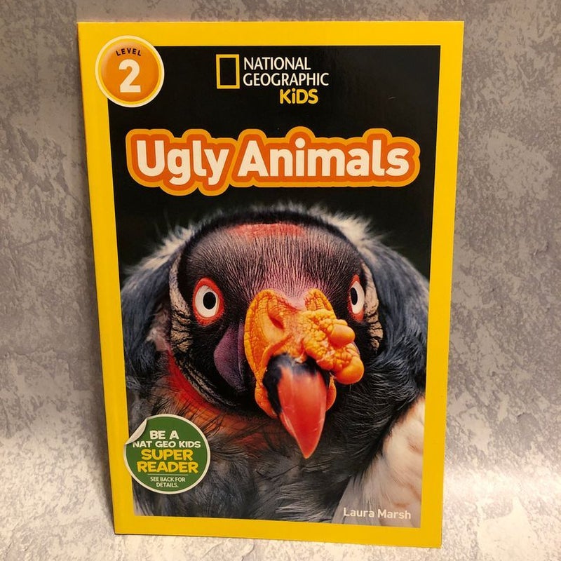 National Geographic Readers: Ugly Animals by Laura Marsh