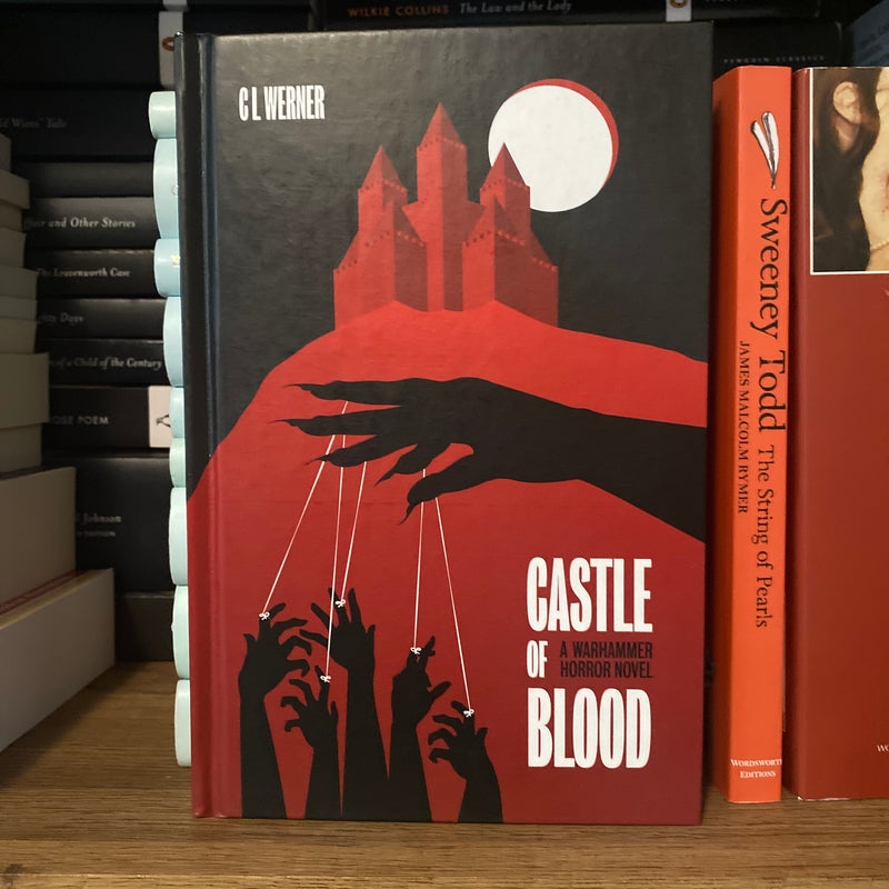 Castle of Blood by C. L. Werner