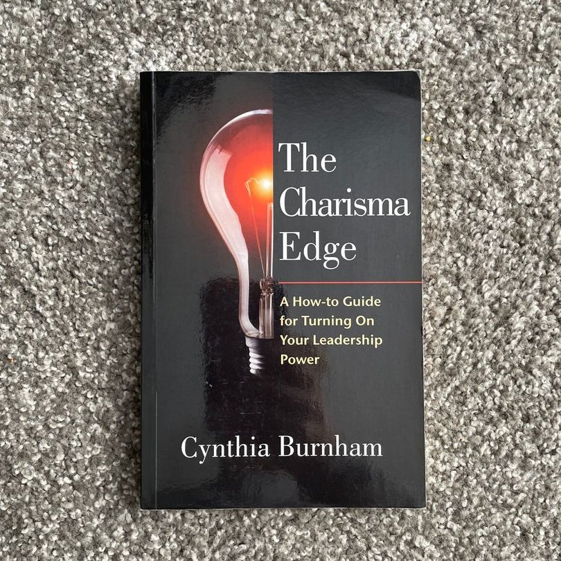 The Charisma Edge by Cynthia Burnham, Mars+Design