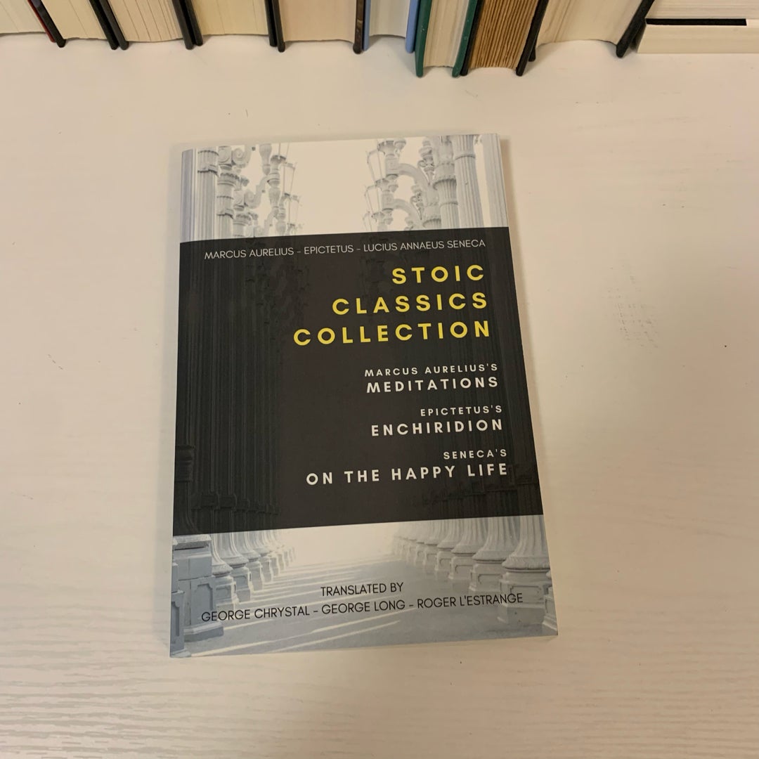 Stoic Classics Collection by Epictetus, Lucius Seneca, George Chrystal ...
