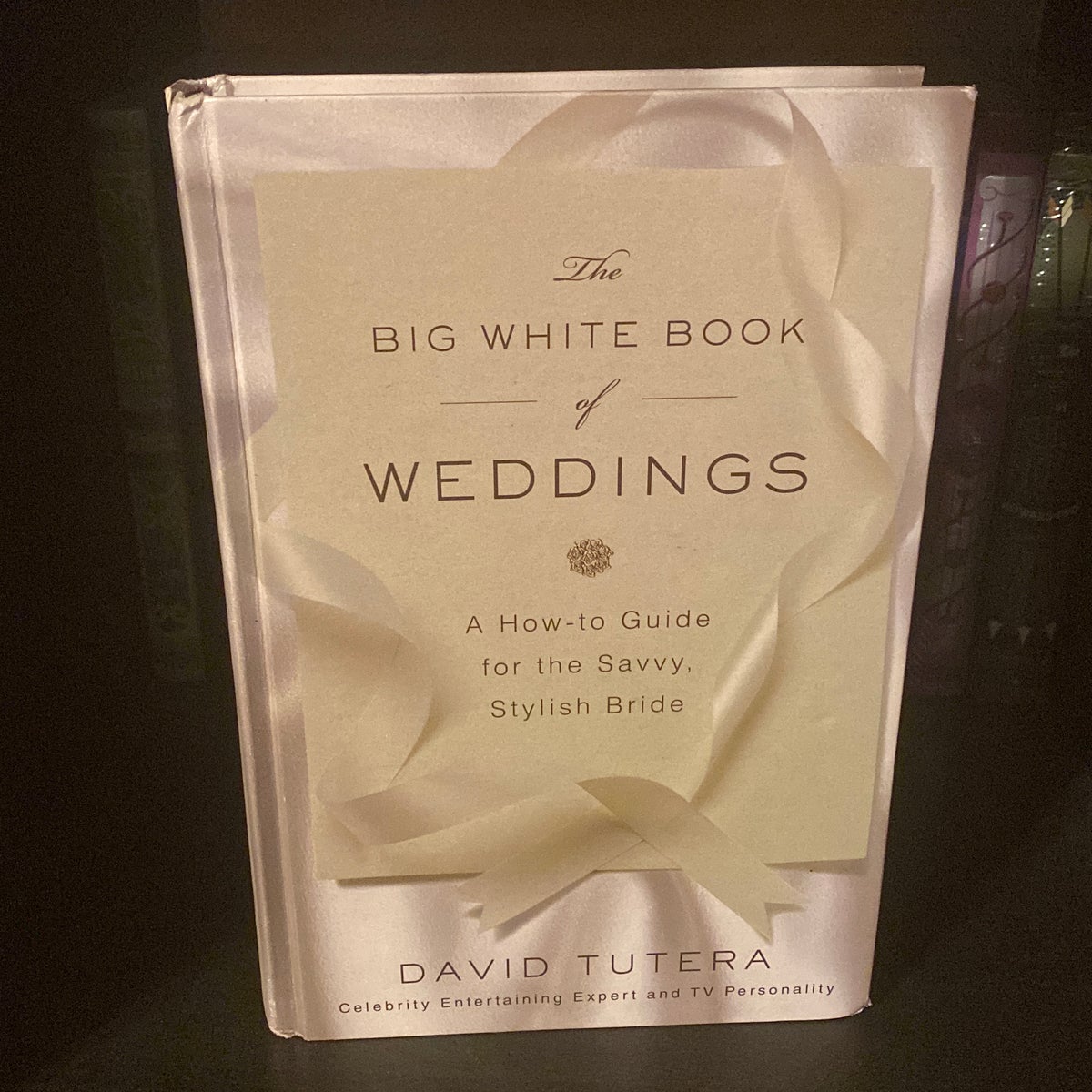 The Big White Book of Weddings by David Tutera