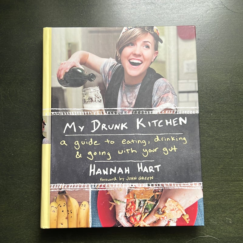My Drunk Kitchen by Hannah Hart