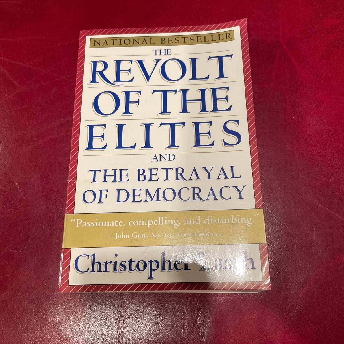 The Revolt of the Elites by Christopher Lasch, Christopher Lasch